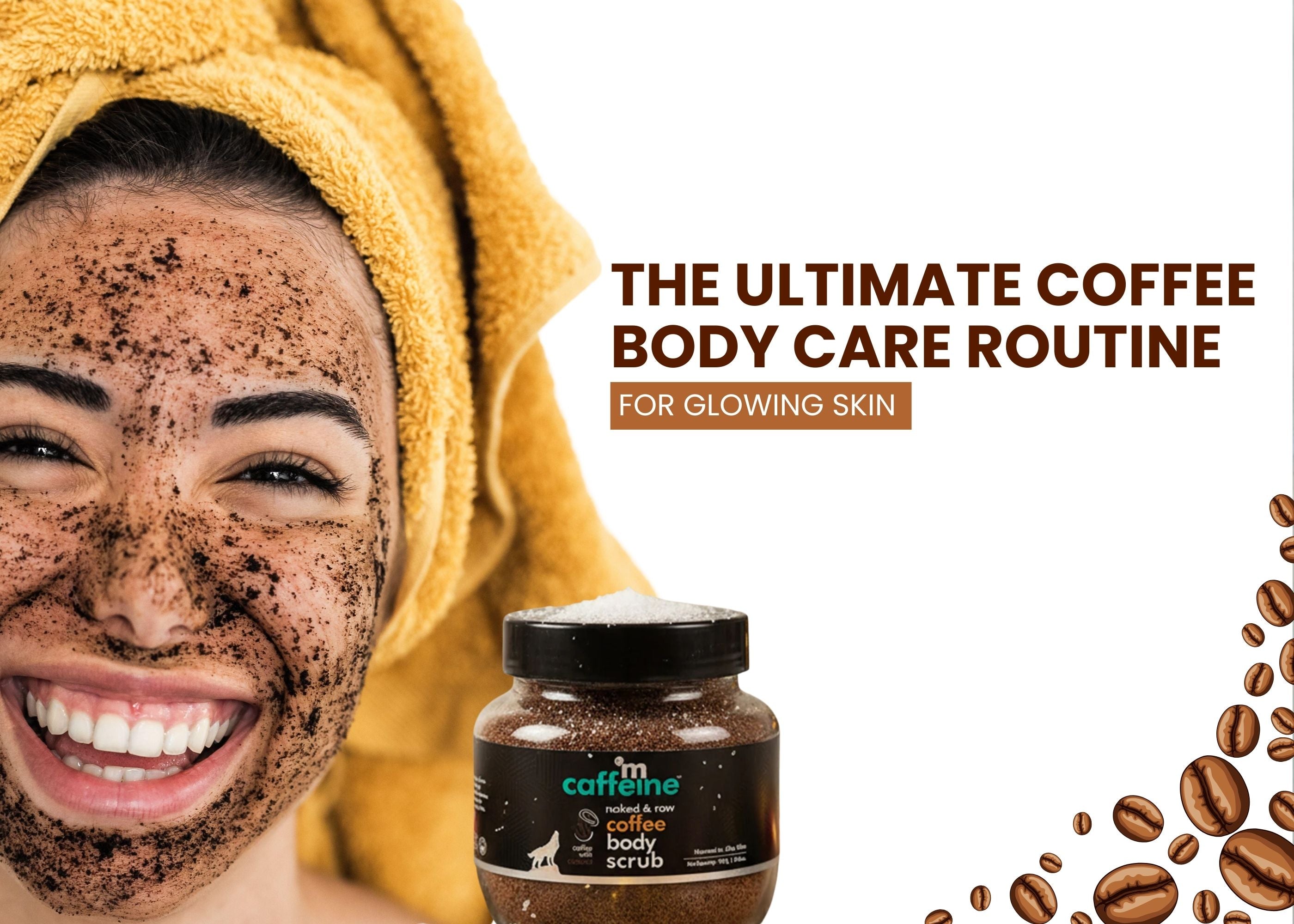 Coffee Body Care Routine for Glowing Skin – mCaffeine